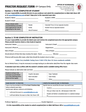 Fillable Online PROCTOR REQUEST FORM: DF Campus Only Fax Email Print - pdfFiller