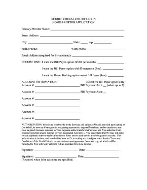 Fillable Online SCORE FEDERAL CREDIT UNION HOME BANKING APPLICATION ...