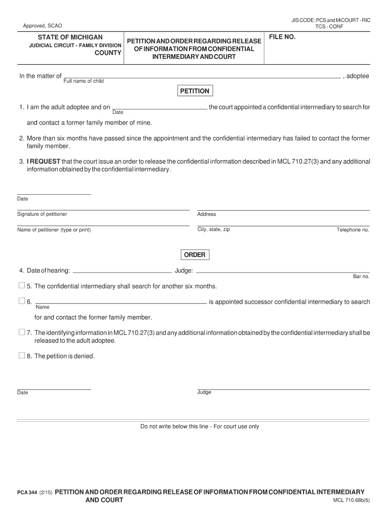 Fillable Online courts mi PCA 344 (2/15) PETITION AND ORDER ...