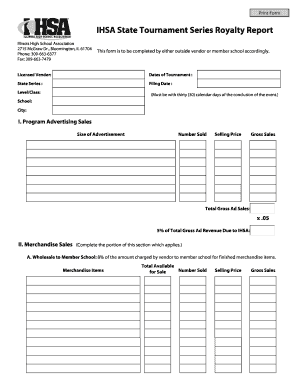 Fillable Online ihsa IHSA State Tournament Series Royalty Report ...