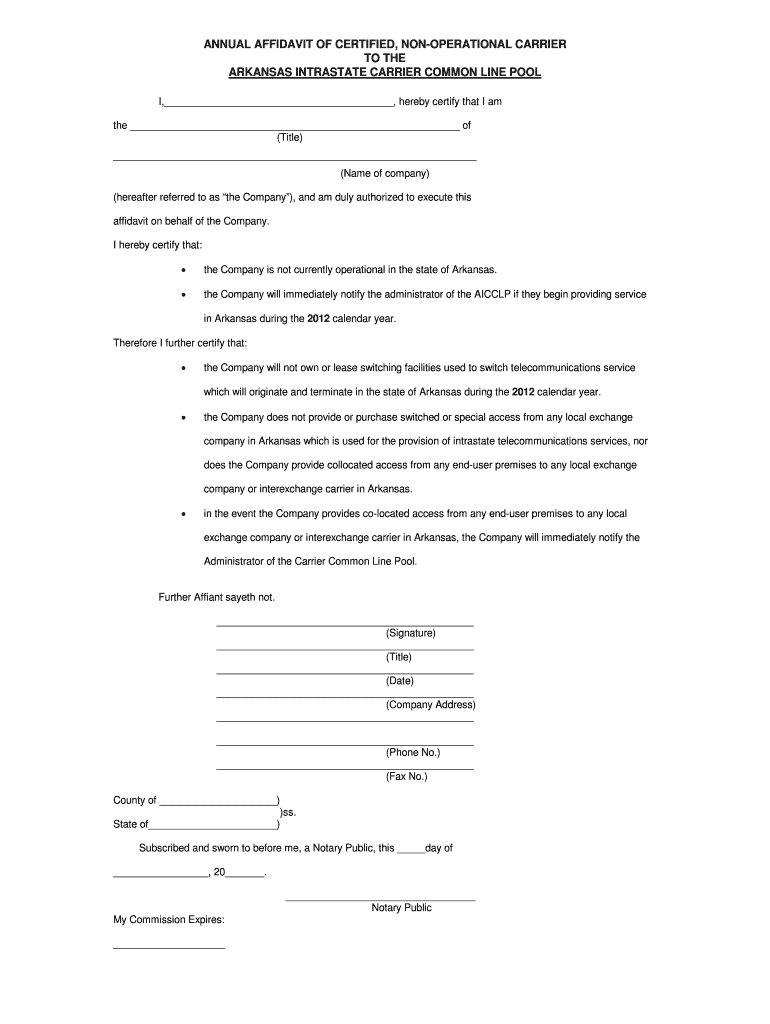 Fillable Online ANNUAL AFFIDAVIT OF CERTIFIED, NONOPERATIONAL CARRIER ...