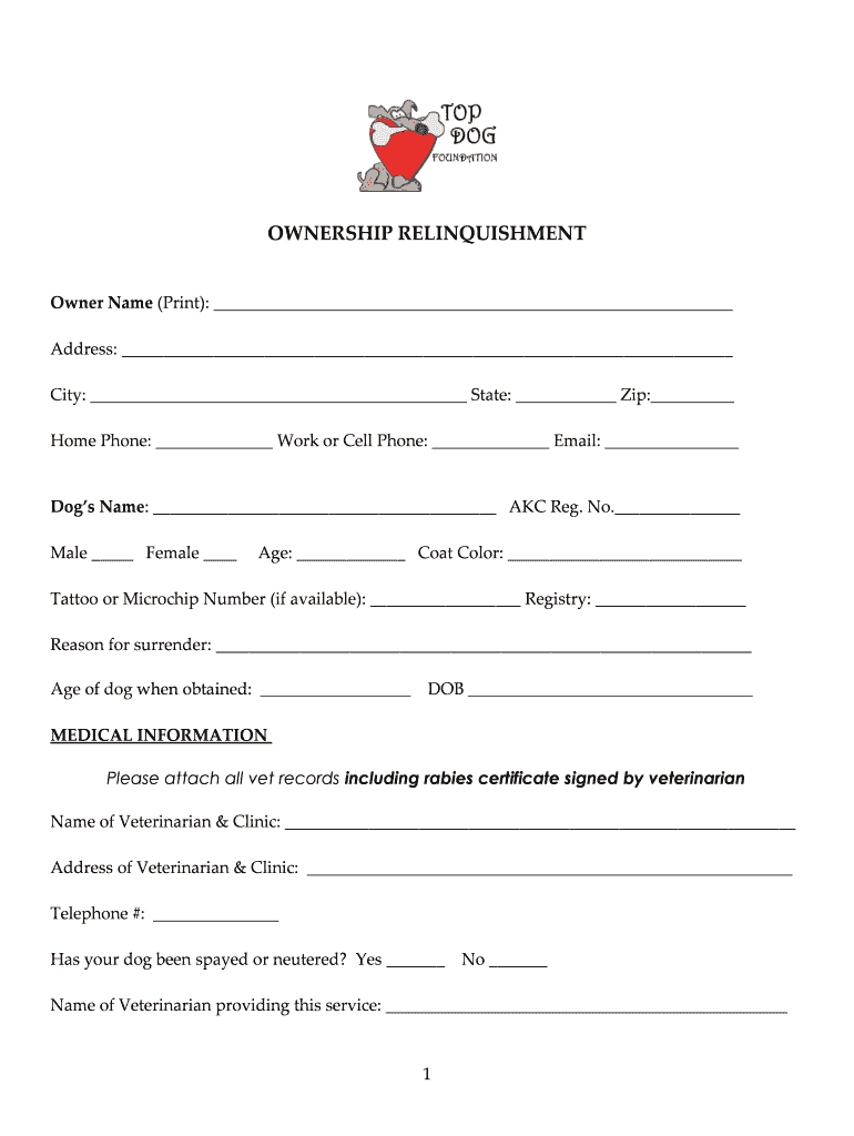 Fillable Online topdogfoundation OWNERSHIP RELINQUISHMENT ...