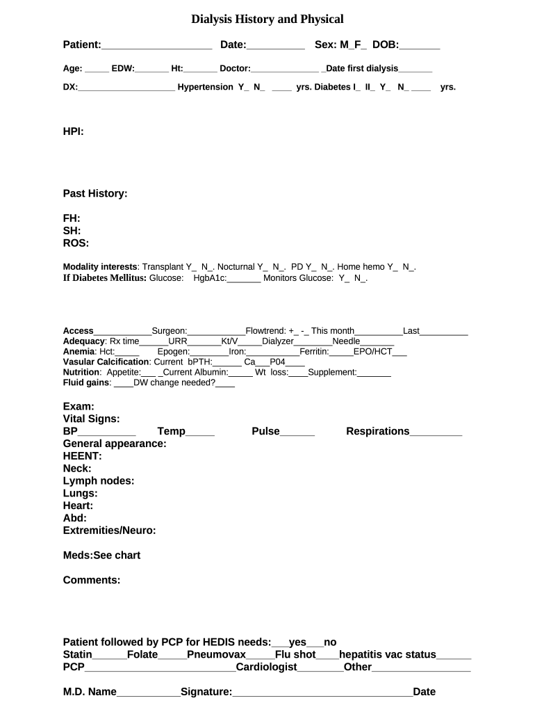 Dialysis History and Physical - szf.com Doc Template | pdfFiller