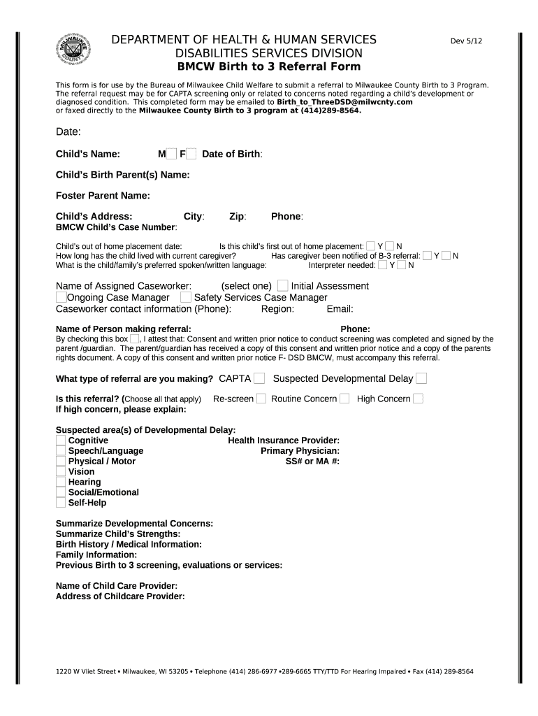 This is for use by the Bureau of Milwaukee Child Welfare to submit a ...