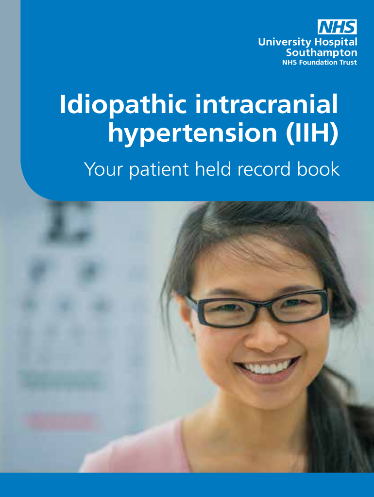 Fillable Online Idiopathic intracranial hypertension (IIH) (your ...