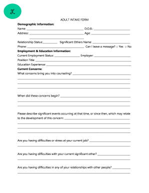 Fillable Online ADULT INTAKE FORM Demographic Information: Name: D.O.B ...