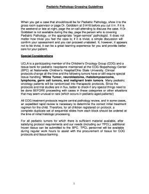 Fillable Online 1 Pediatric Pathology Grossing Guidelines ... - UCLA ...