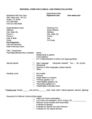 REFERRAL FOR CLINICAL LOW VISION EVALUATION Doc Template | pdfFiller