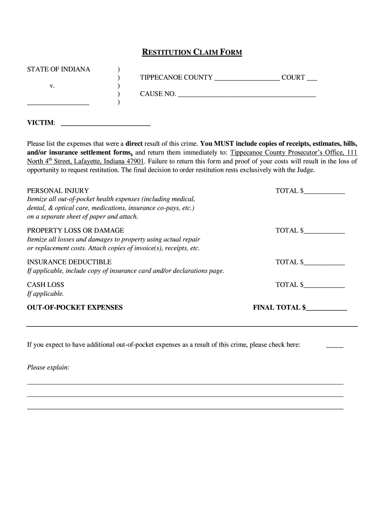 Fillable Online RESTITUTION CLAIM FORM STATE OF INDIANA ) ) TIPPECANOE ...