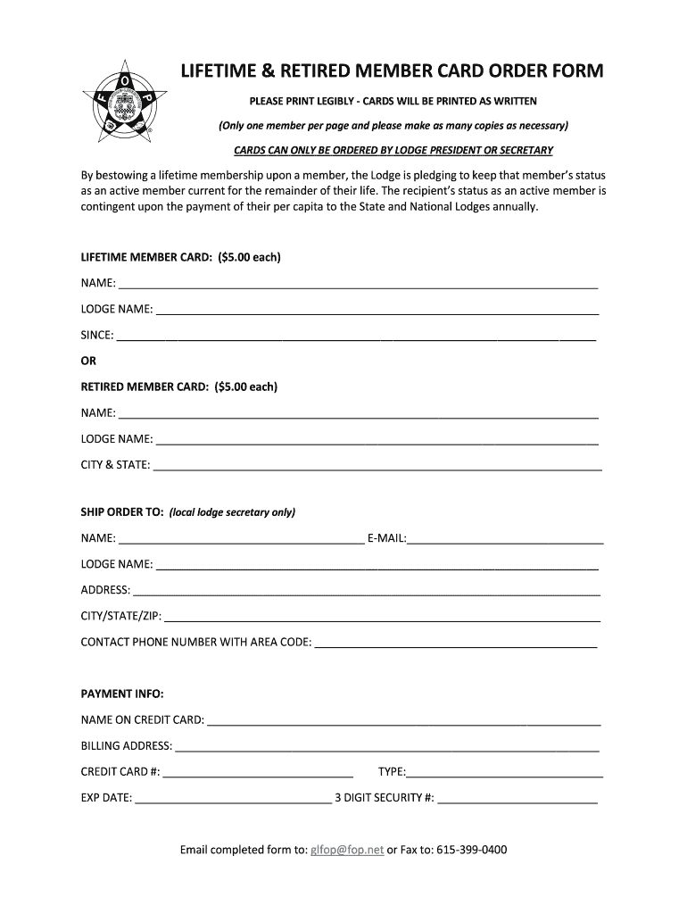 Fillable Online LIFETIME & RETIRED MEMBER CARD ORDER FORM Fax Email Print - pdfFiller