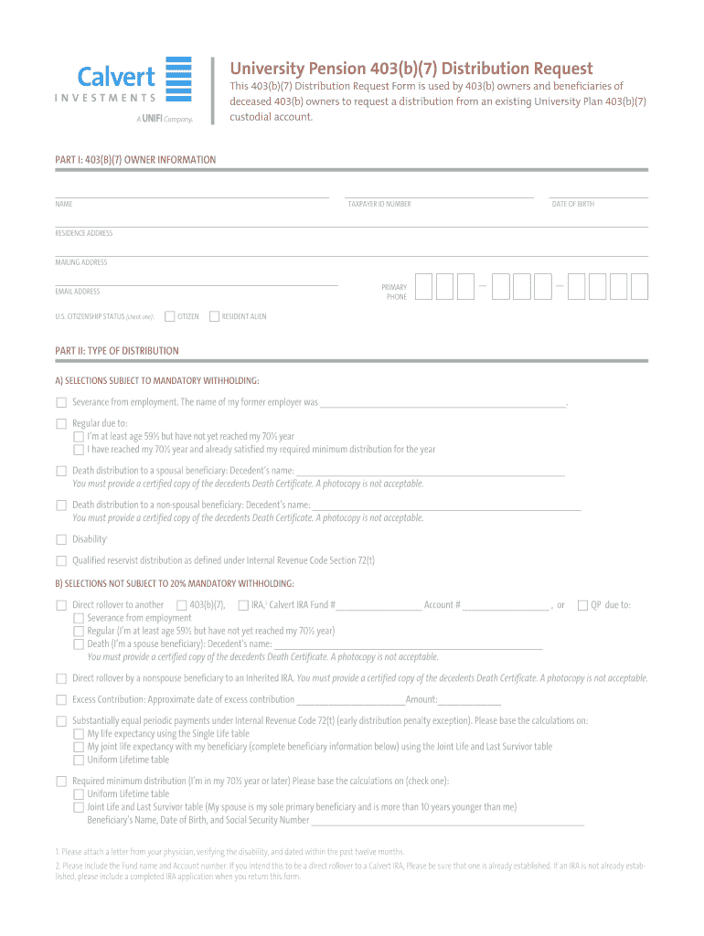 Fillable Online Calvert University Pension 403(b)(7) Distribution ...