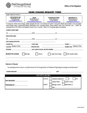 Fillable Online NAME CHANGE REQUEST FORM - The Chicago School of Fax Email Print - pdfFiller