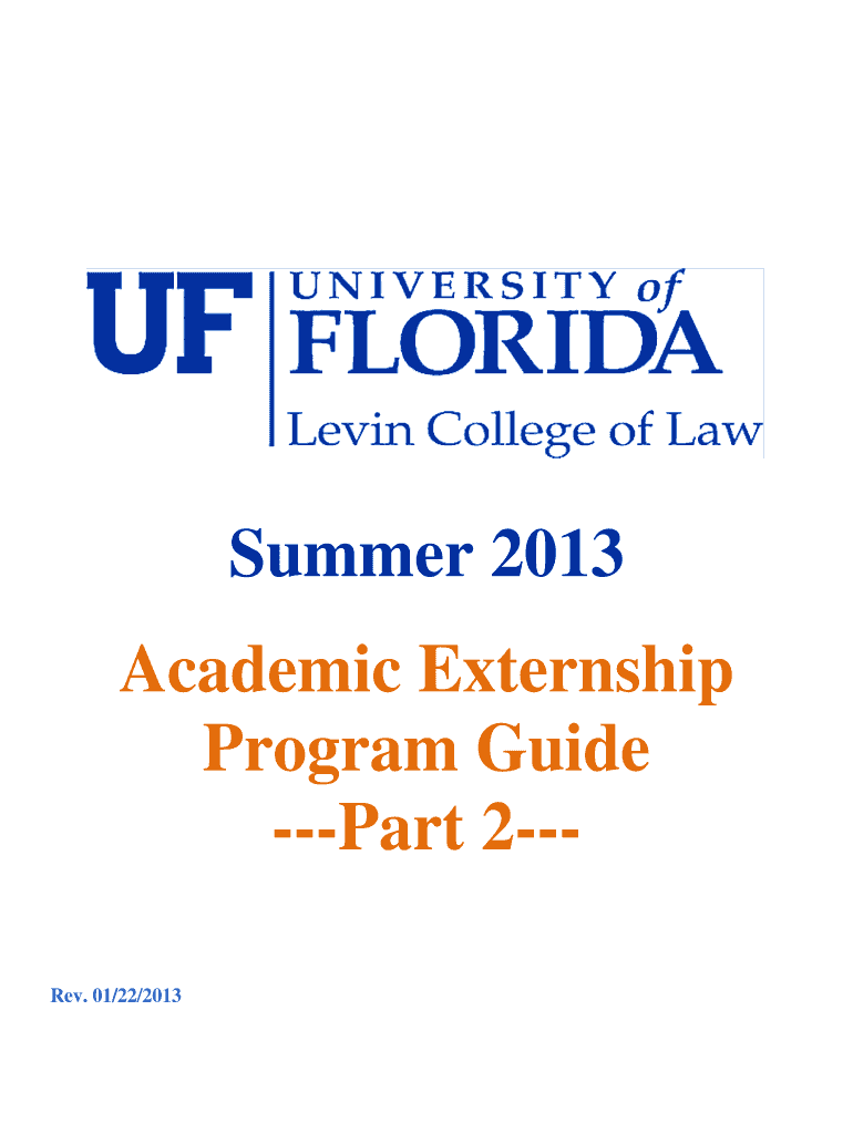 Fillable Online law ufl 01/22/2013 Please see the Externship Program ...