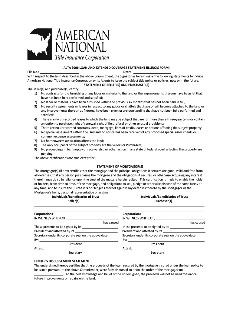 Fillable Online ALTA 2006 LOAN AND EXTENDED COVERAGE STATEMENT ...