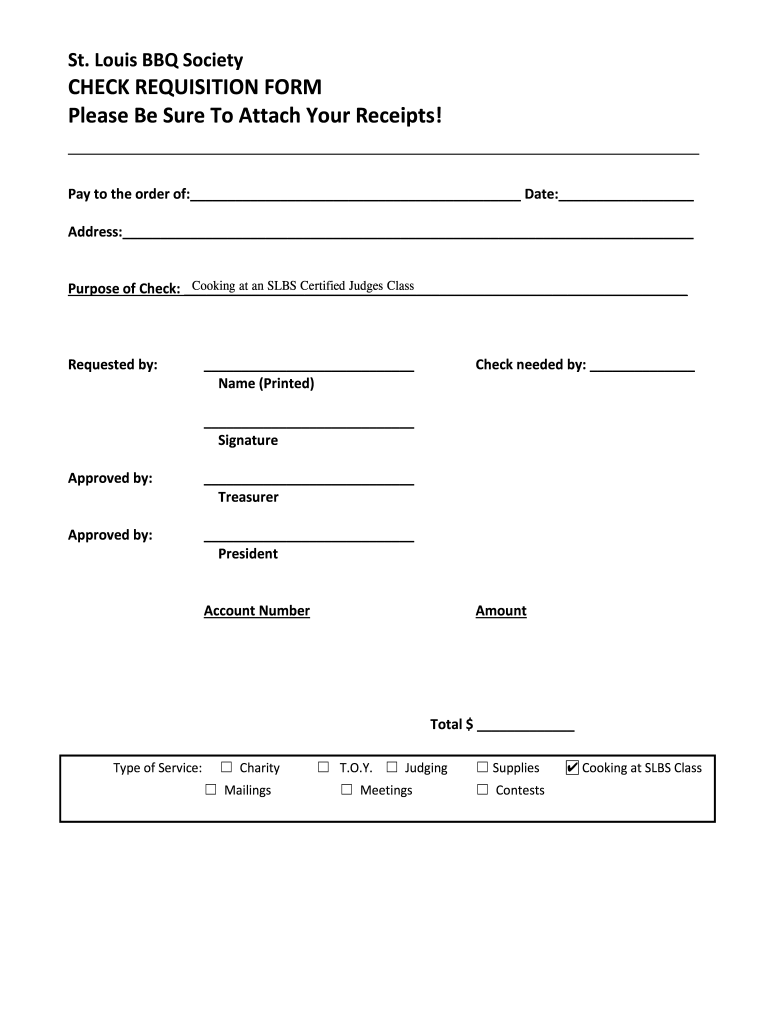 Fillable Online St. Louis BBQ Society CHECK REQUISITION FORM Please Be ...