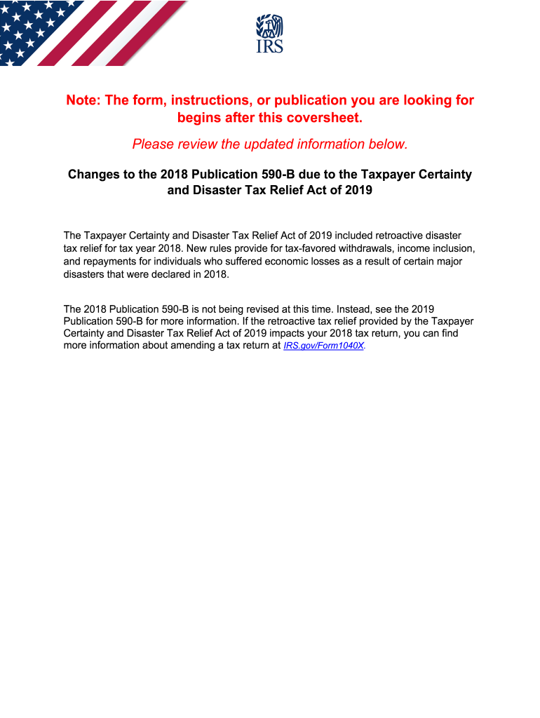 Fillable Online 2018 Publication 590-B. Distributions from Individual ...