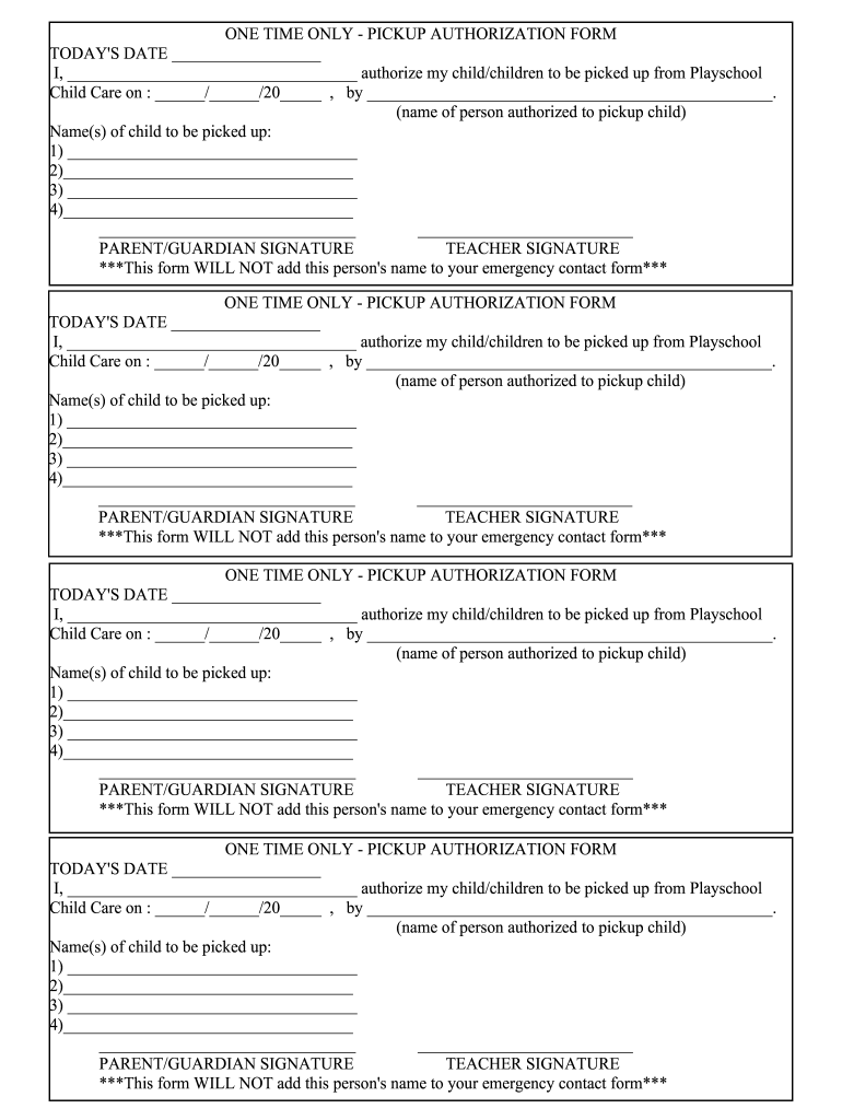 Fillable Online ONE TIME ONLY - PICKUP AUTHORIZATION FORM TODAY'S DATE ...
