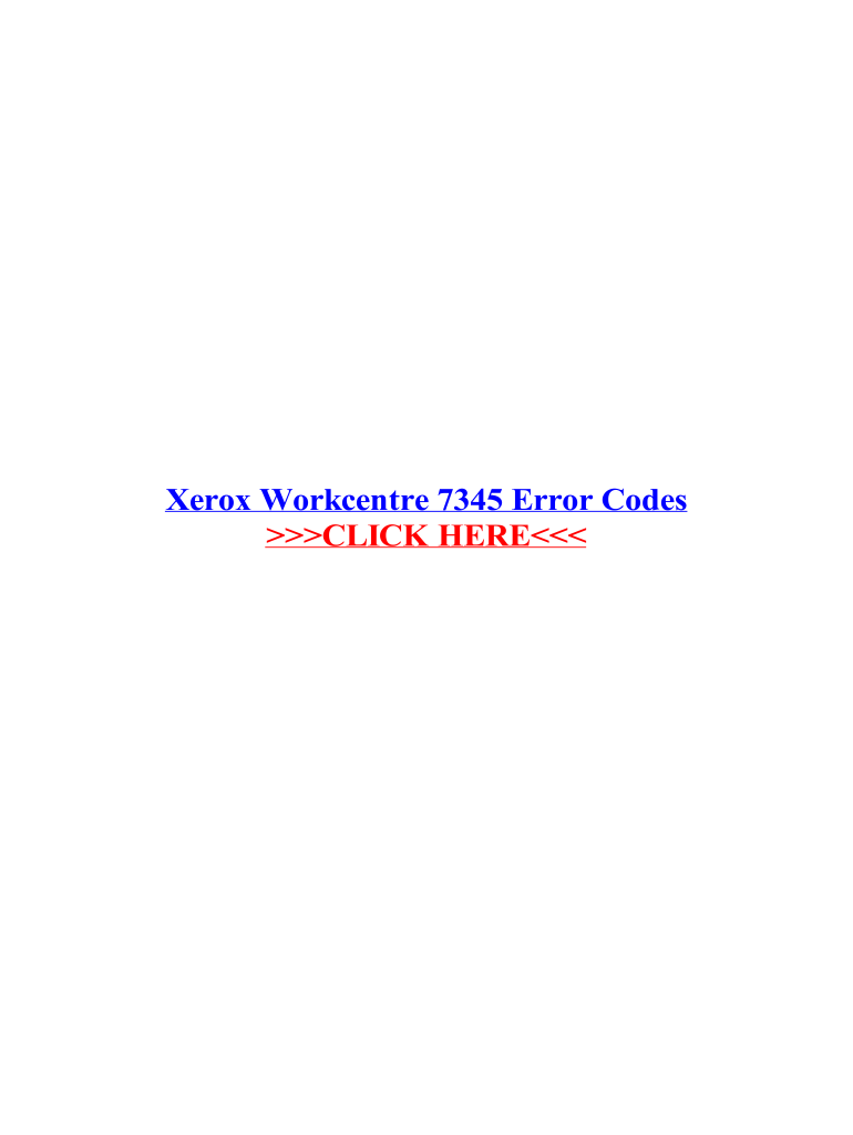 Xerox 7345 Error Code List Pdf - Fill Online, Printable, Fillable ...