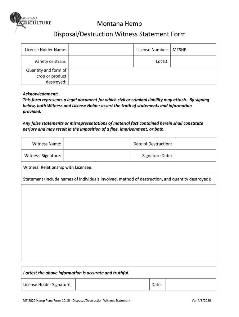 Fillable Online Montana Hemp Disposal/Destruction Witness Statement Form Fax Email Print - pdfFiller