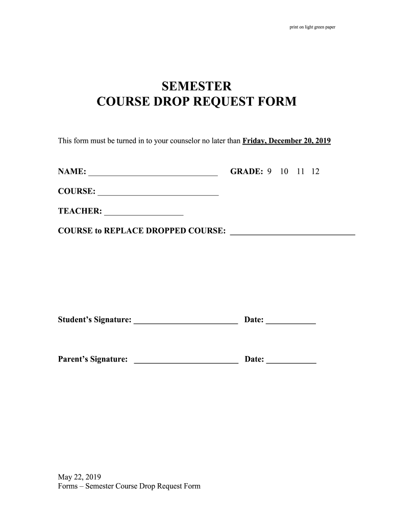 Fillable Online Semester Course Drop Request Form Fax Email Print - pdfFiller