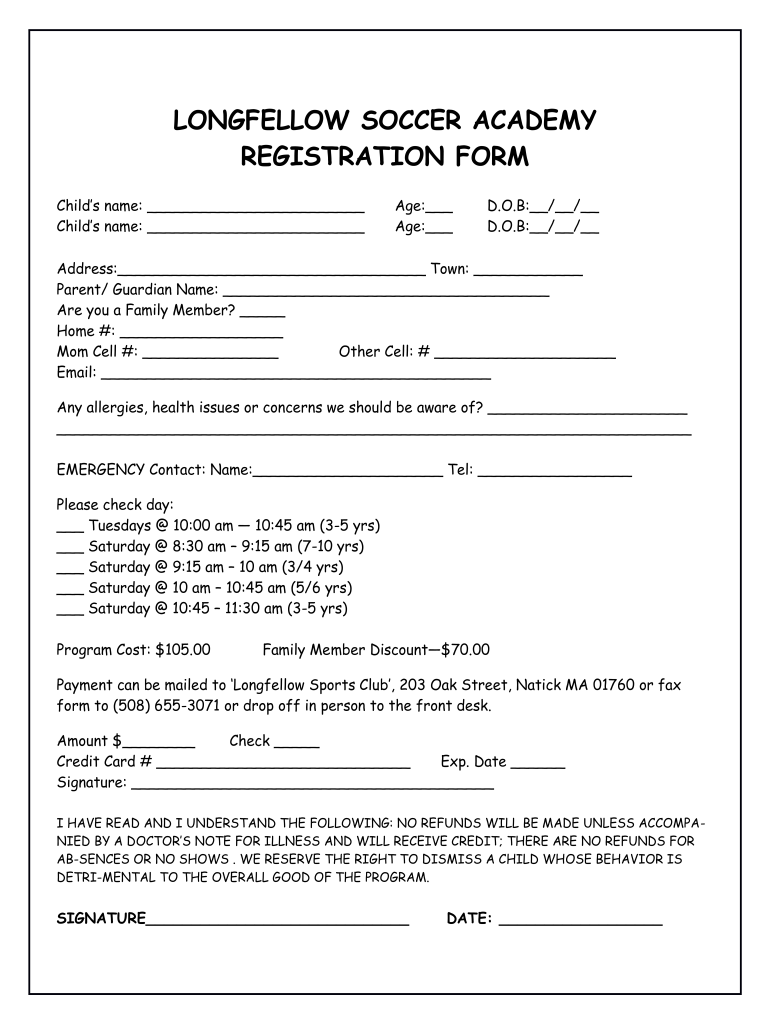 Fillable Online longfellow soccer academy registration form - Longfellow Health Clubs Fax Email ...