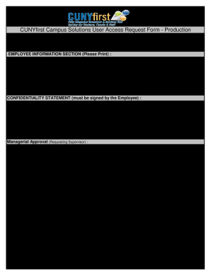Fillable Online CUNYfirst Campus Solutions User Access Request Form ... Fax Email Print - pdfFiller