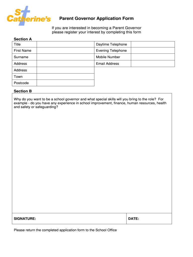 Fillable Online Parent Governor Application Form - stcaths.herts.sch.uk ...