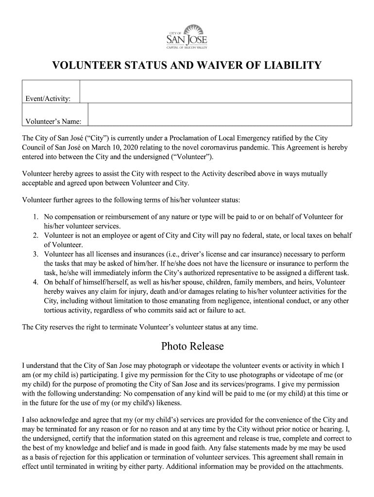 Fillable Online VOLUNTEER STATUS AND WAIVER OF LIABILITY Photo Release Fax Email Print - pdfFiller