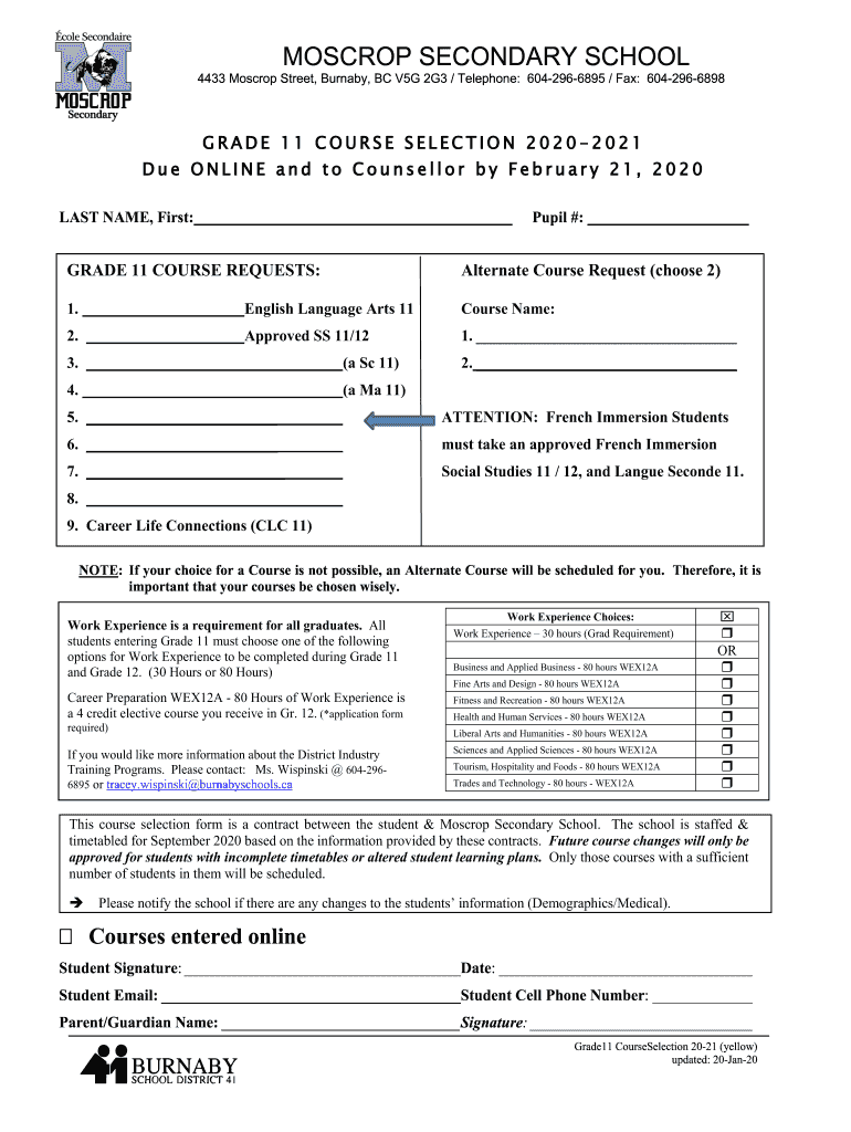 Fillable Online GRADE 11 COURSE SELECTION 2020 -20 21 Due ONLINE and to ... Fax Email Print ...