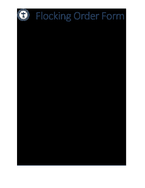 Fillable Online Flocking Order Form Fax Email Print - pdfFiller