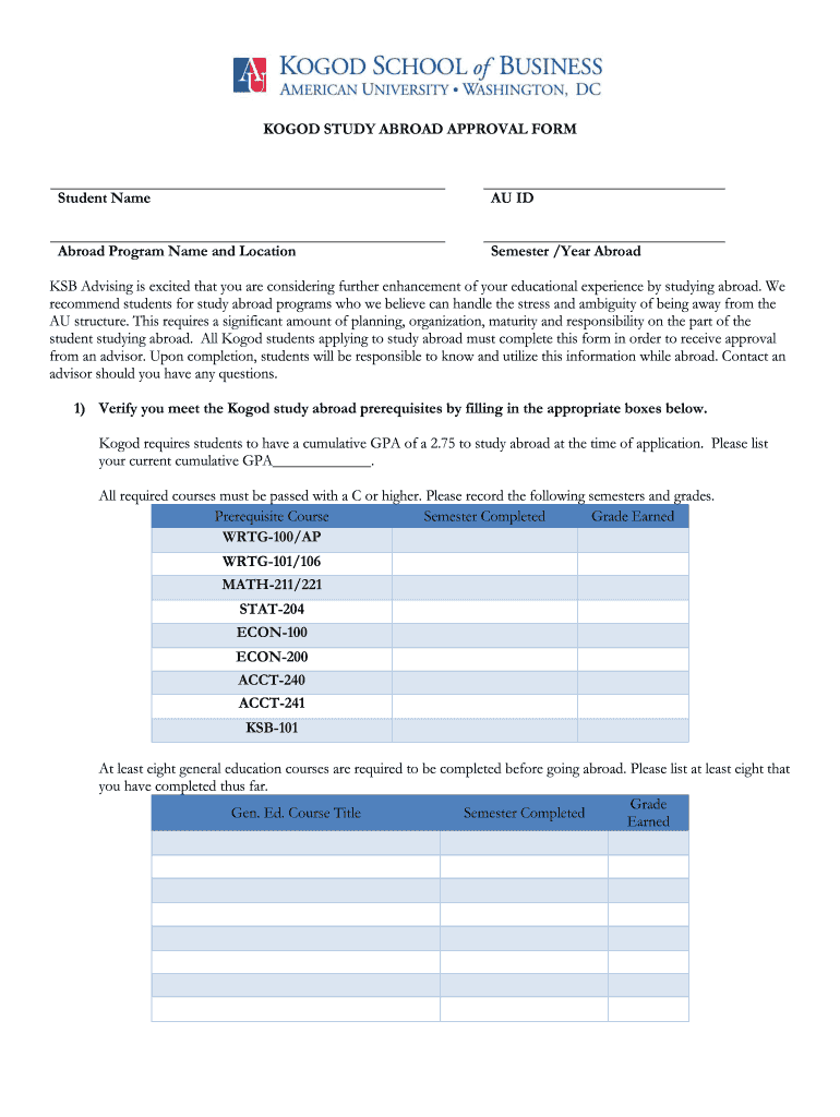 Fillable Online KOGOD STUDY ABROAD APPROVAL FORM Fax Email Print - pdfFiller