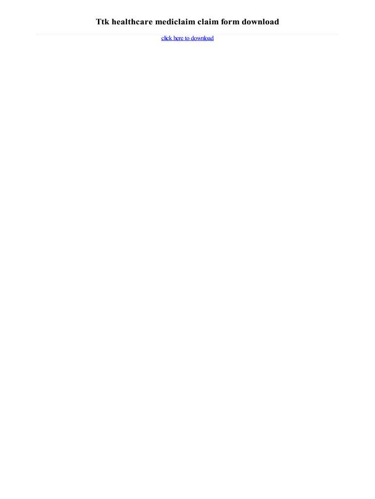 Fillable Online TTK Healthcare Services Private Limited CLAIM FORM Form ...