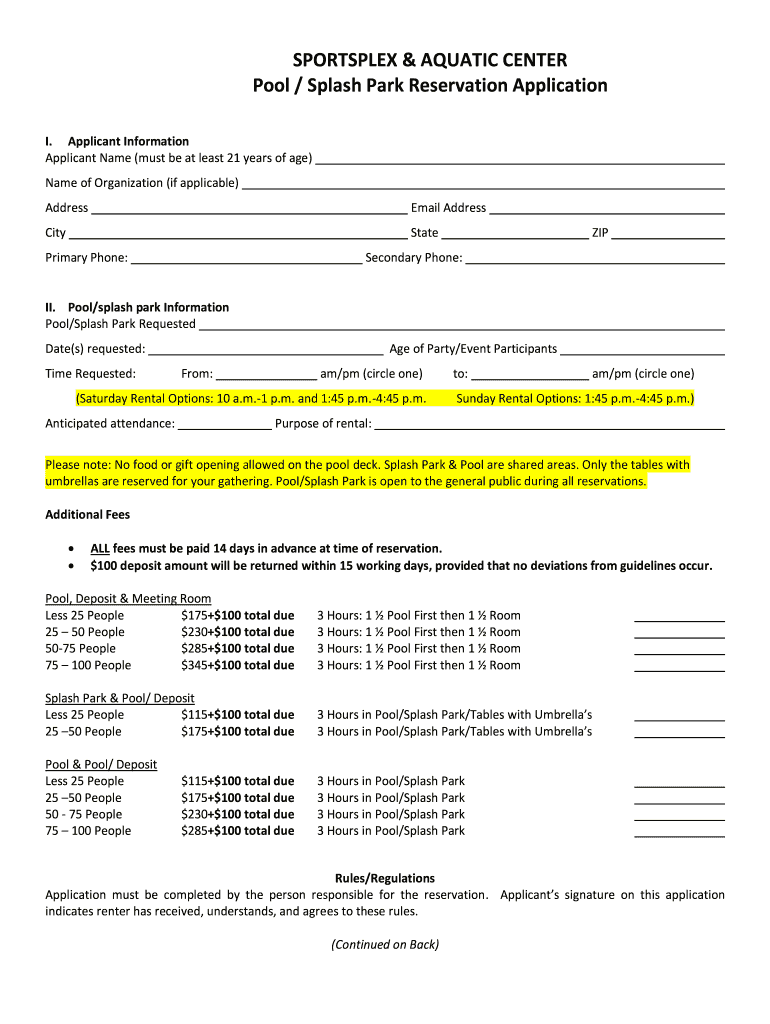 Fillable Online SPORTSPLEX & AQUATIC CENTER Pool / Splash Park Reservation ... Fax Email Print ...