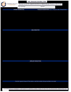 Fillable Online ORAL ONCOLOGY REFERRAL FORM Your CSP Rep - California ...