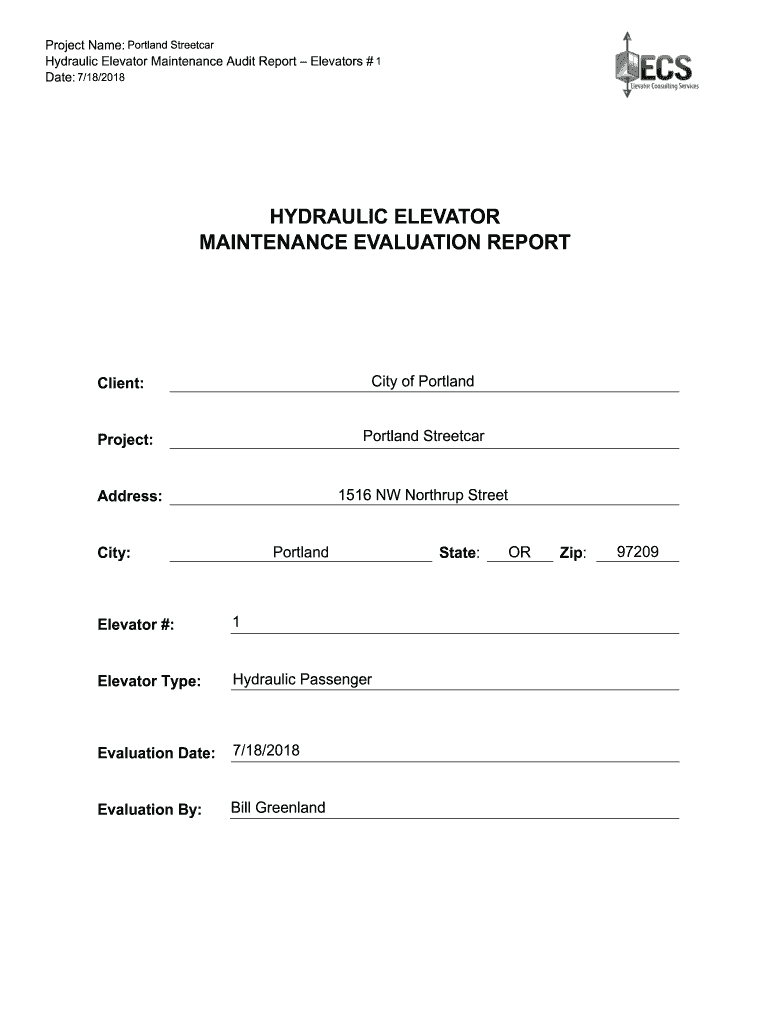 Fillable Online HYDRAULIC ELEVATOR MAINTENANCE EVALUATION REPORT Fax ...