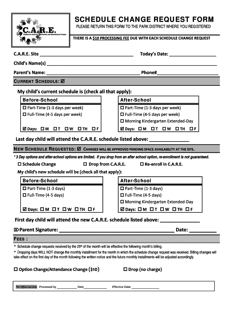 Fillable Online C.A.R.E. / Schedule Change Request Form Fax Email Print ...