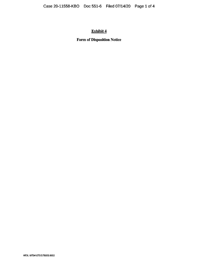 Fillable Online Exhibit 4 Form of Disposition Notice Case 20-11558-KBO Doc 551-6 ... Fax Email ...