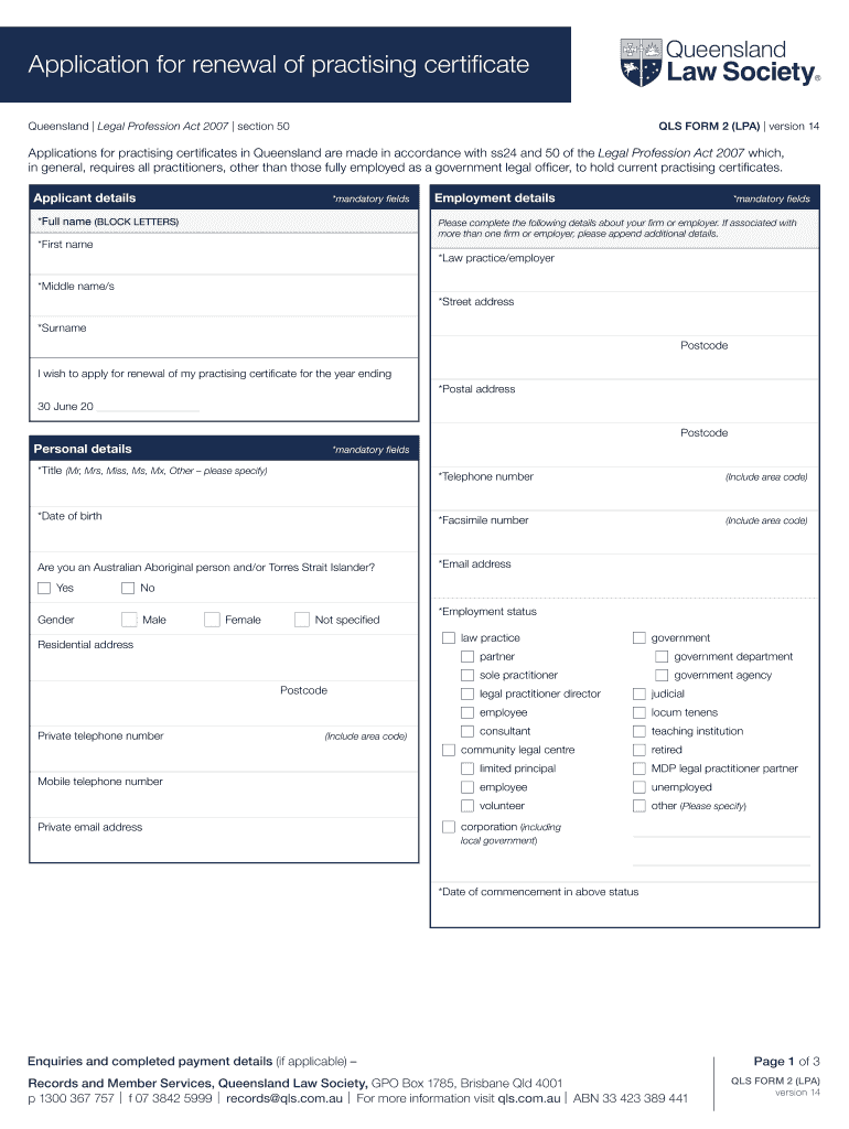 Fillable Online QLS Application for renewal of practising certificate form. QLS Application for ...