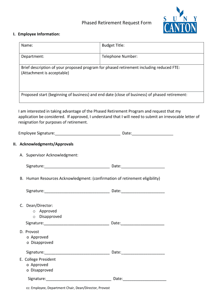 Fillable Online Phased Retirement Request Form Fax Email Print - pdfFiller