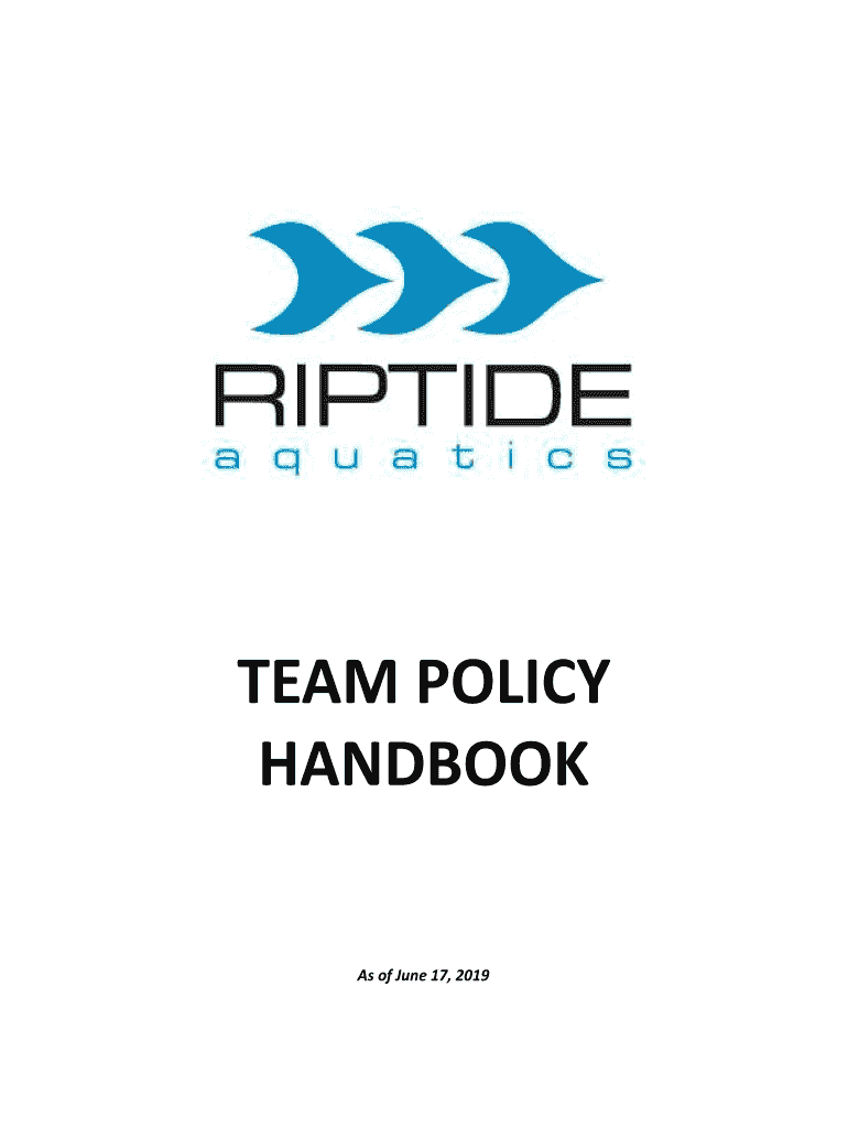 Fillable Online HANDBOOK TEAM POLICY - OC Riptide Aquatics Fax Email Print - pdfFiller