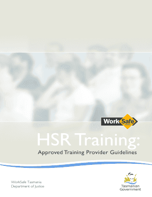Fillable Online worksafe tas gov HSR Training: Fax Email Print - pdfFiller