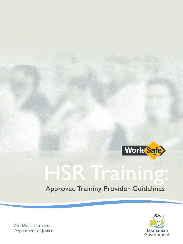 Fillable Online worksafe tas gov HSR Training: Fax Email Print - pdfFiller