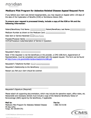 Fillable Online Medicare Pilot Program for Asbestos Related Disease Appeal Request Form. If you ...