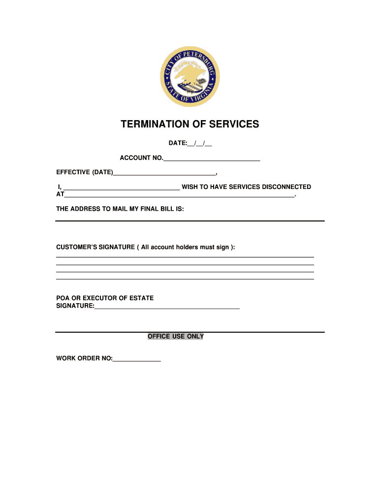 Fillable Online TERMINATION OF SERVICES - Petersburg Fax Email Print ...