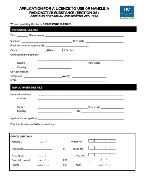 Fillable Online APPLICATION FOR A LICENCE TO USE OR HANDLE A RADIOACTIVE SUBSTANCE SECTION 28 ...