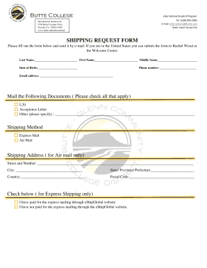 Fillable Online Butte College SHIPPING REQUEST FORM Fax Email Print ...