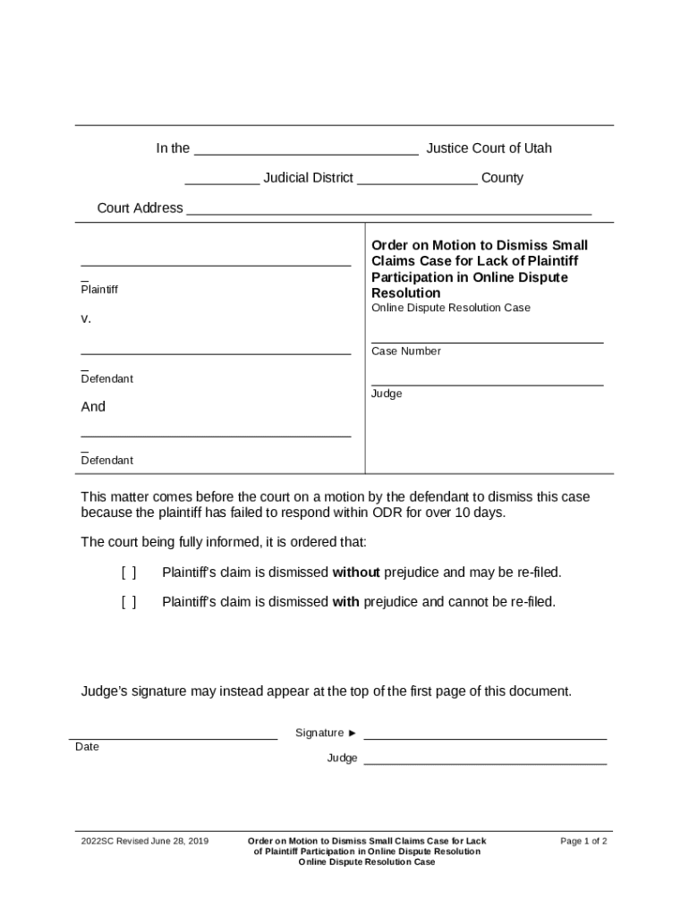 Order on Motion to Dismiss Small Claims Case ... - Utah Courts Doc Template | pdfFiller