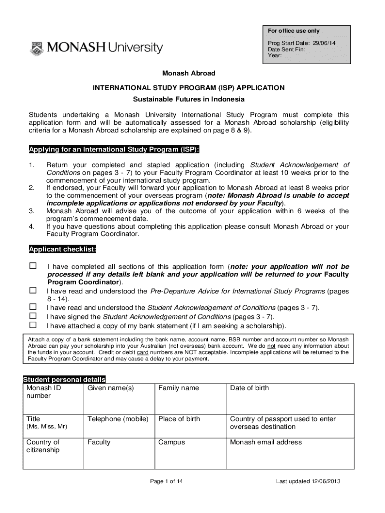 Fillable Online Monash Abroad INTERNATIONAL STUDY PROGRAM (ISP) APPLICATION ... Fax Email Print ...