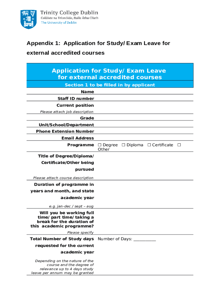Appendix 1: Application for Study/ Exam Leave for external ... Doc Template | pdfFiller