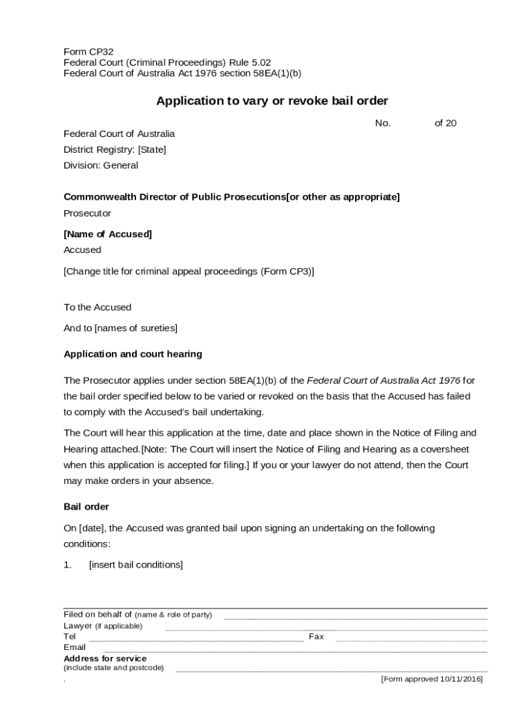 CP32 - Application to vary or revoke bail order Doc Template | pdfFiller